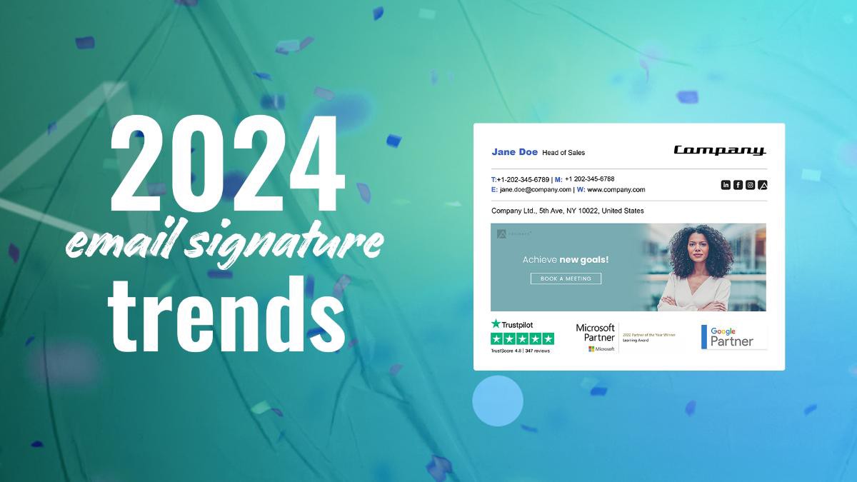 Email signature trends in 2024 | AdSigner